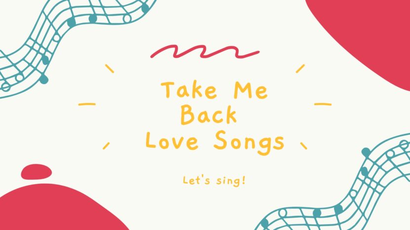 Top 10 Take Me Back Love Songs - Get Back Together