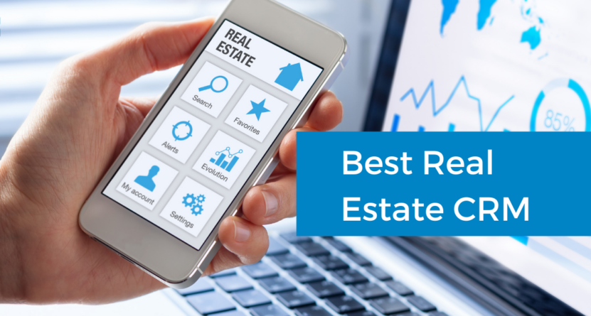 How To Effectively Use Real Estate CRM Software